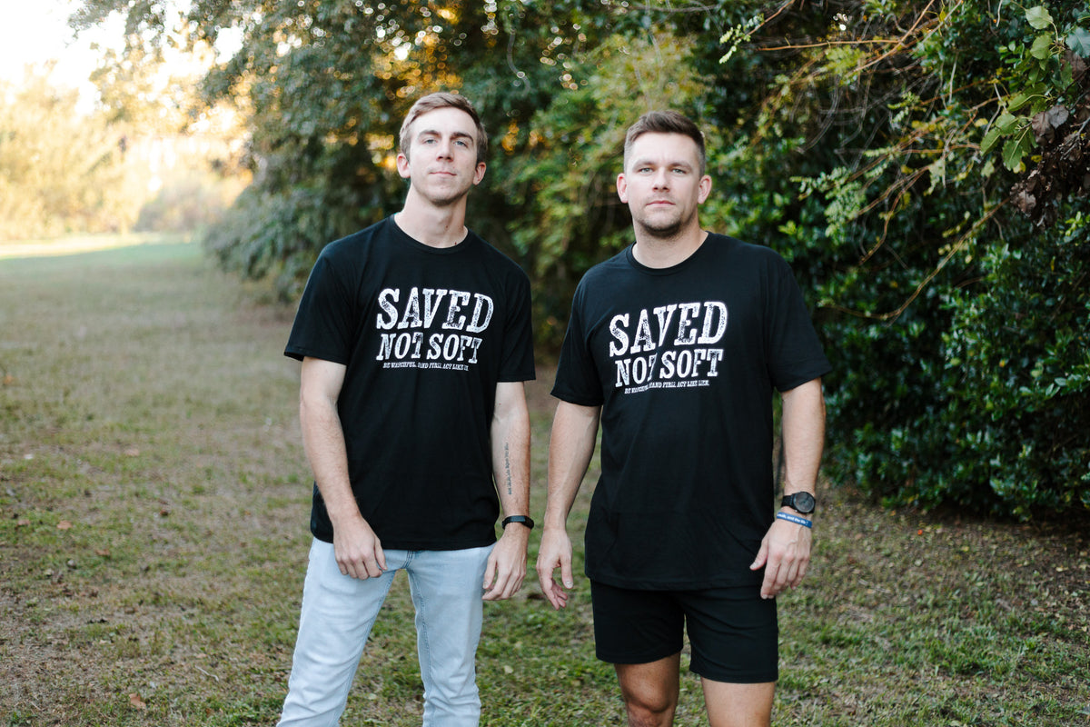 Saved Not Soft T-Shirt – COE22